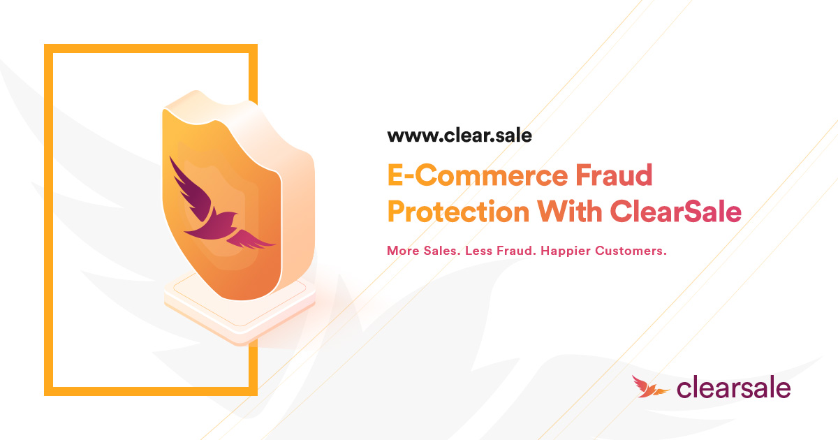How Ecommerce Fraud Protection Works With ClearSale