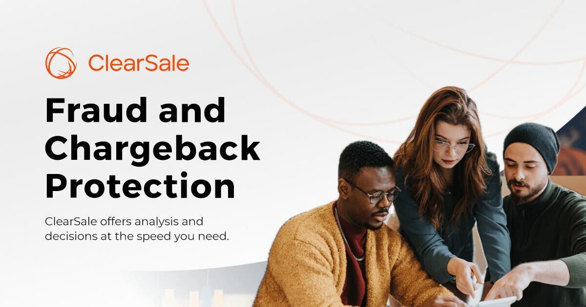 Chargeback Insurance & Chargeback Guarantees With ClearSale