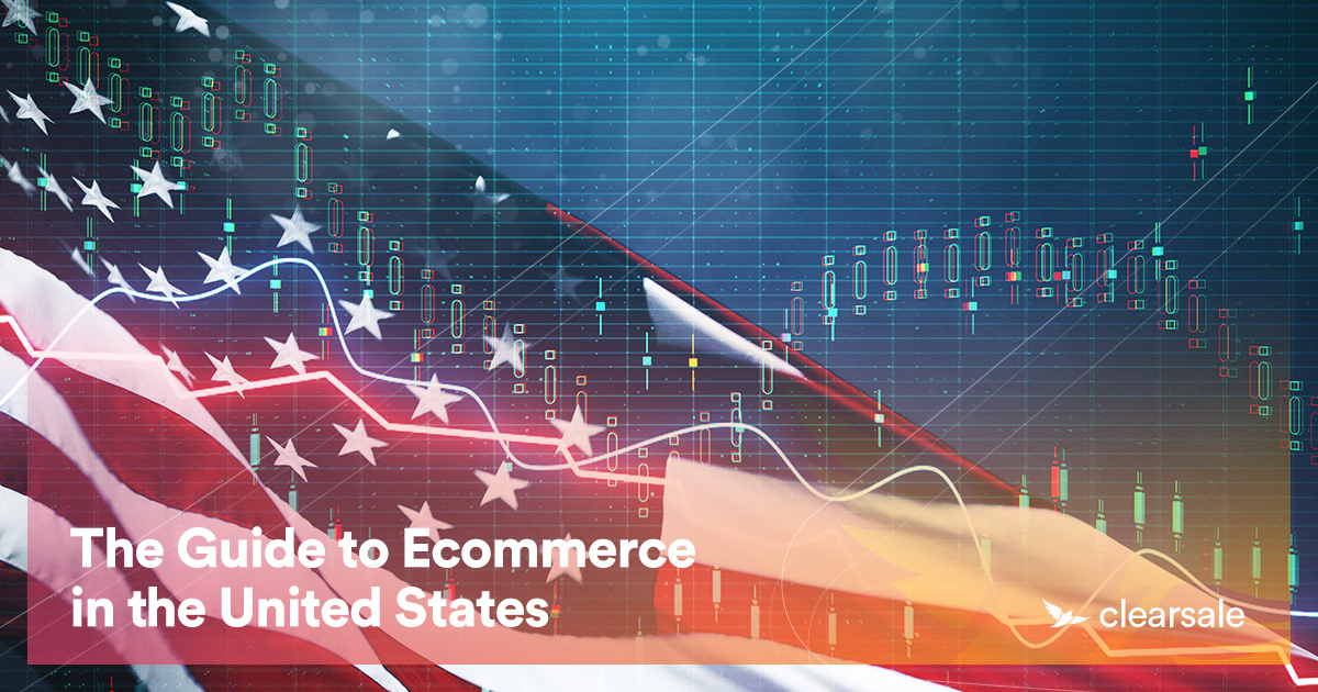 Country Profile - United States: The Guide to Ecommerce in The U.S.